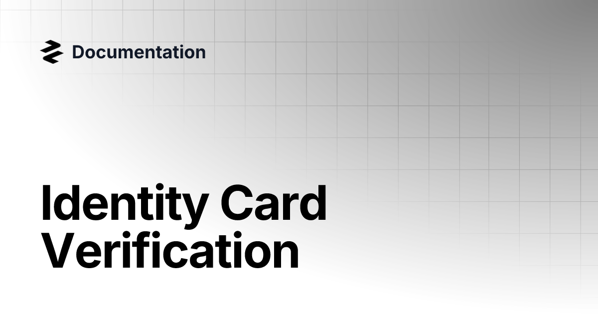Identity Card Verification | Documentation