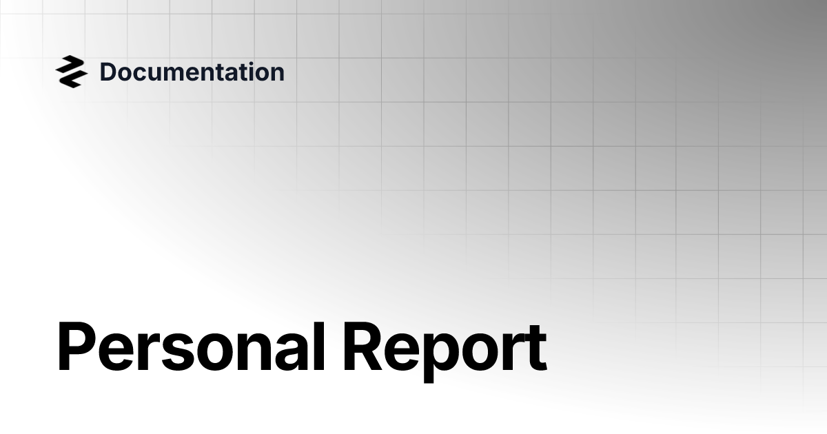 Personal Report | Documentation