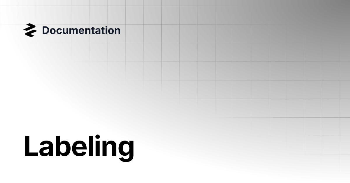 Labeling | Documentation